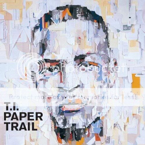 Album Review: “Paper Trail” by T.I. | The Hunting Club